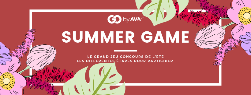 Le Summer Game, grand jeu concours de l'été - Bon plan GObyAVA